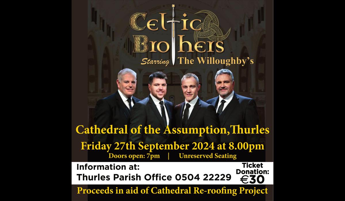 Celtic Brothers to return to Thurles in aid of the Cathedral roof ...
