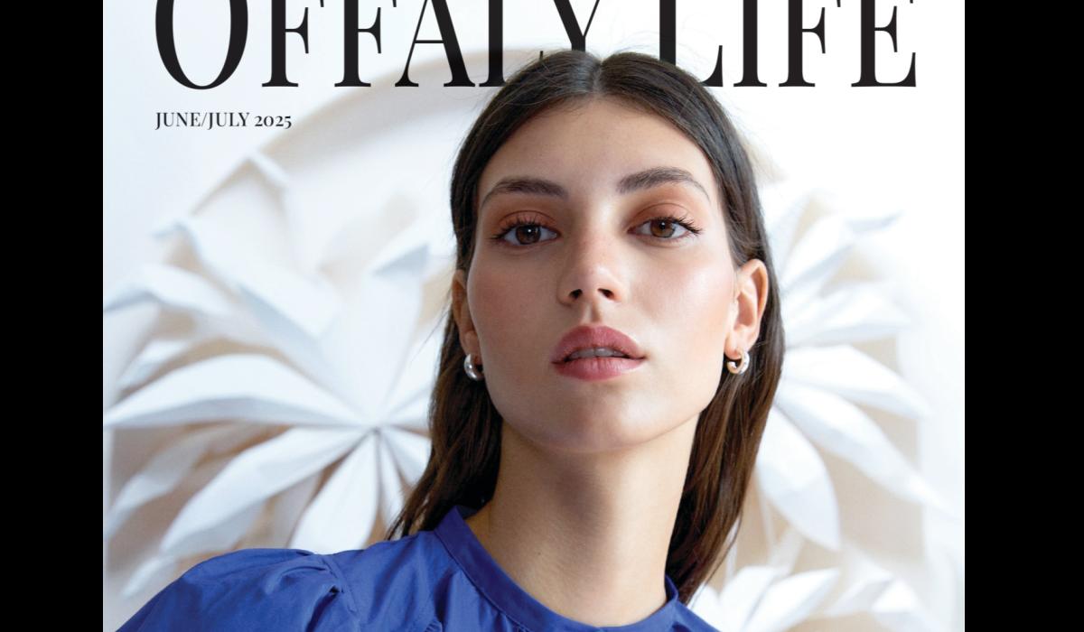 Pick up the latest Offaly Life magazine - Ireland Live