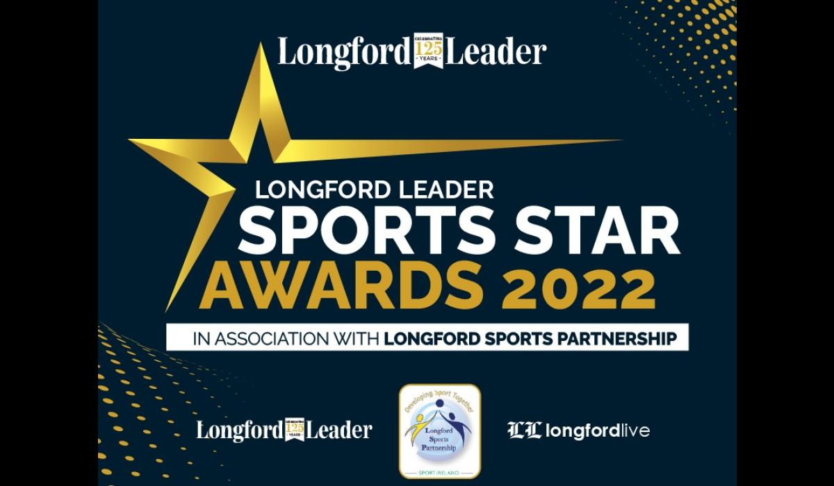 Submit your nominations for 2022 Longford Leader Sports Star Awards ...