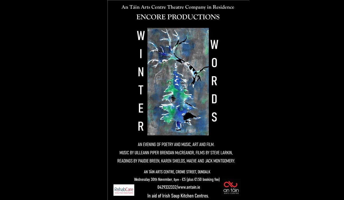 Encore Productions to perform 'Winter Words' at An Tain in aid of Irish ...
